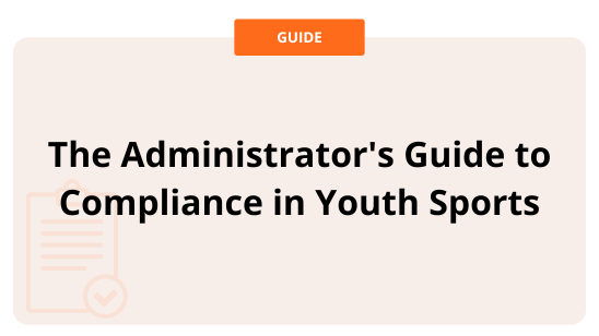 The Administrator's Guide to Compliance in Youth Sports